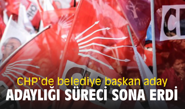 CHP'de belediye başkan aday adaylığı süreci sona erdi - SİYASET ... CHP'de belediye başkan aday adaylığı süreci sona erdi - SİYASET ...